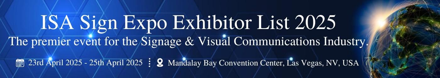ISA Sign Expo Exhibitor List - Buy At $300 - Exhibitors Data